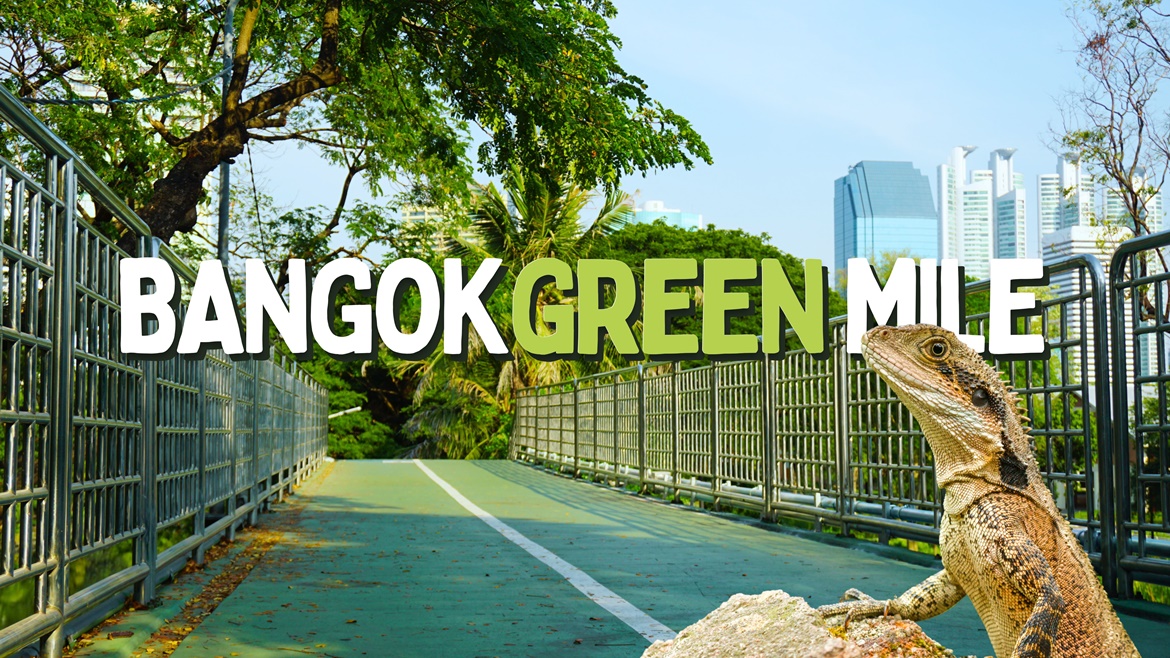 The Bangkok Green Mile: Two Parks Connected