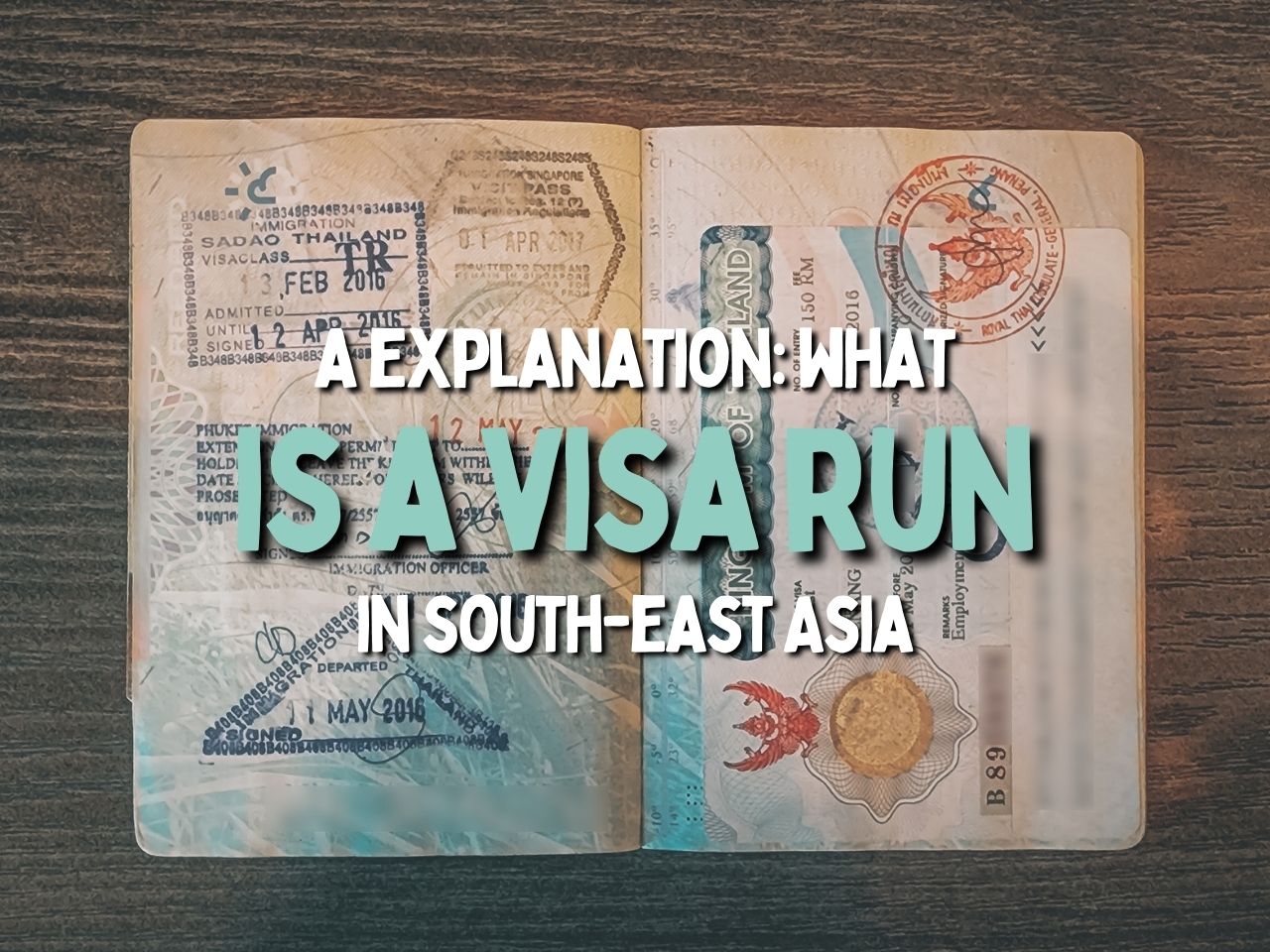 What Is A Visa Run: Explained